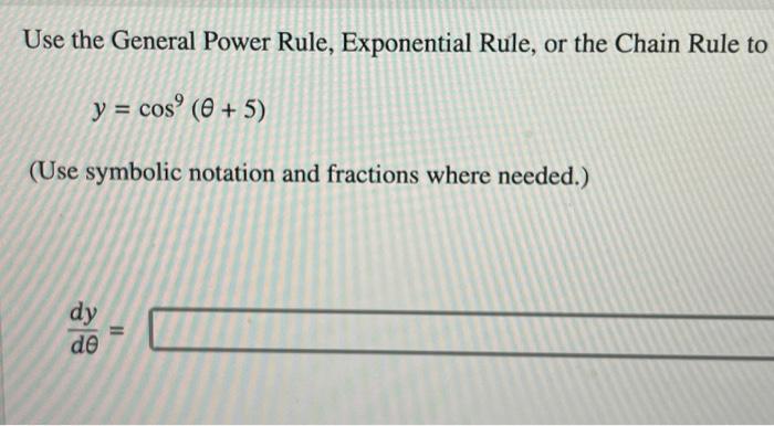 Solved *homework help* Use the General Power Rule, | Chegg.com