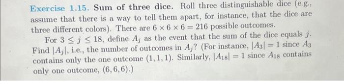 Exercise 1.15. Sum of three dice. Roll three | Chegg.com