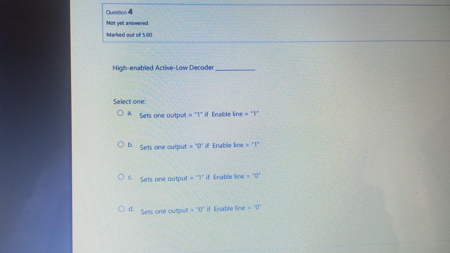 Solved High-enabled Active-Low Decoder Select one: a. Sets | Chegg.com