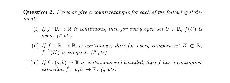 Solved Question 2. Prove or give a counterexample for each | Chegg.com
