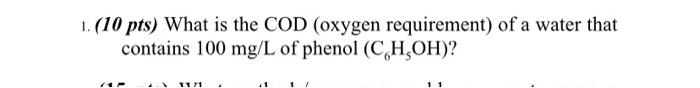 Solved What is the COD (oxygen requirement) of a water that | Chegg.com
