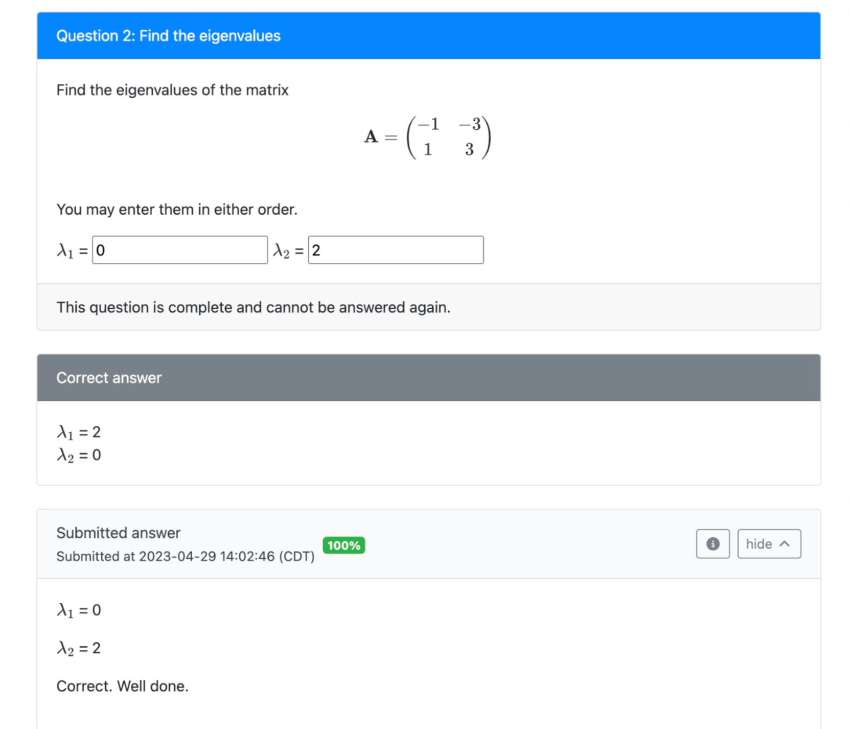 Solved Question 2: Find the eigenvaluesFind the eigenvalues | Chegg.com Solved Question 2: Find the eigenvaluesFind the eigenvalues | Chegg.com