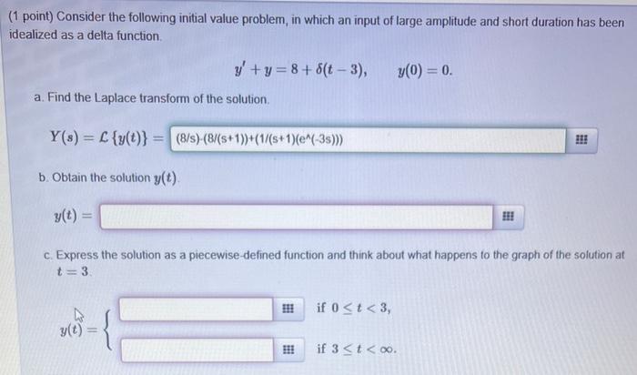 (1 point) Consider the following initial value | Chegg.com