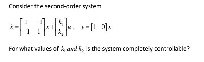 Solved Consider the second-order system | Chegg.com