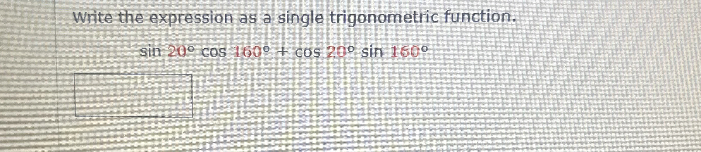 Solved Write the expression as a single trigonometric | Chegg.com