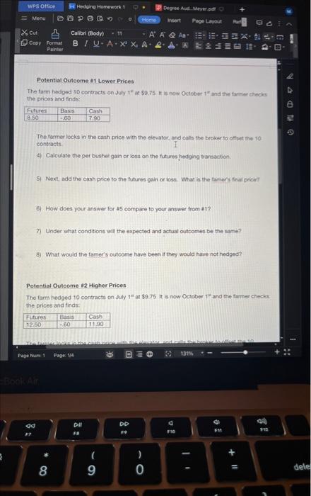 Solved Potential Outcome *1 Lower Prices The farm hodged 10 | Chegg.com