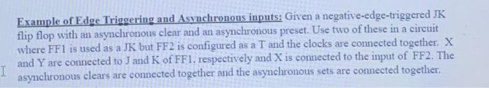 Solved Example of Edge Triggering and Asynchronous inputs: | Chegg.com