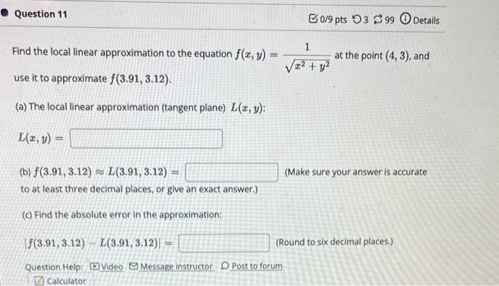 Solved Find the local linear approximation to the equation | Chegg.com
