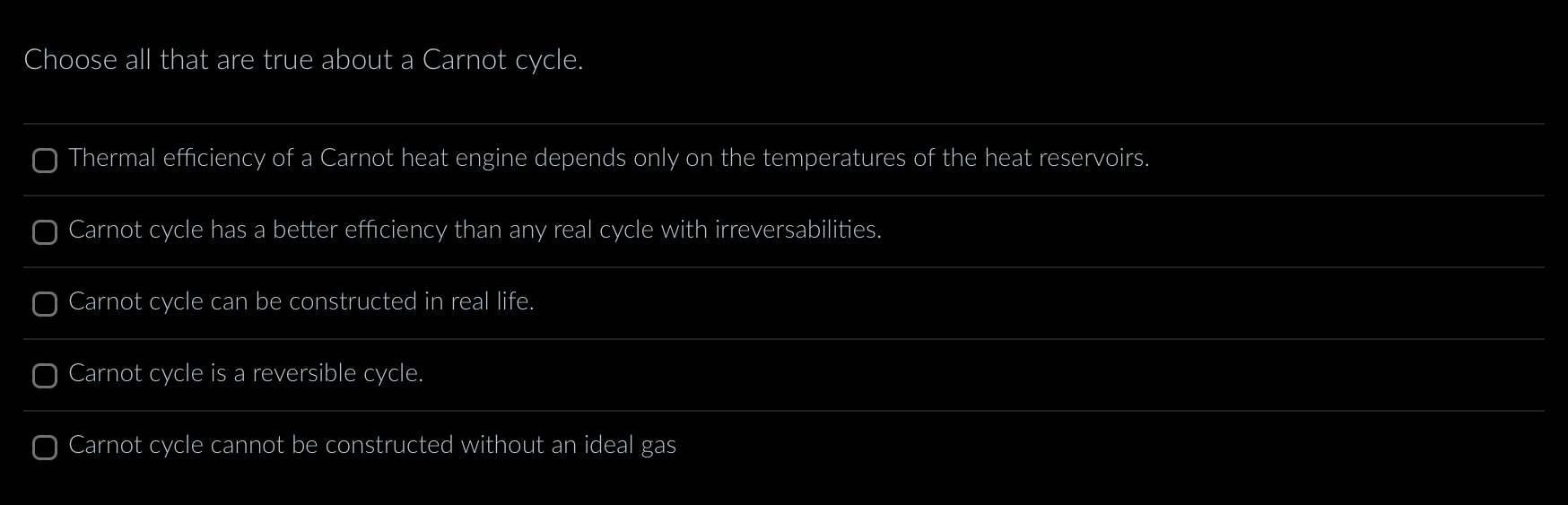 Solved Choose all that are true about a Carnot cycle.Thermal | Chegg.com