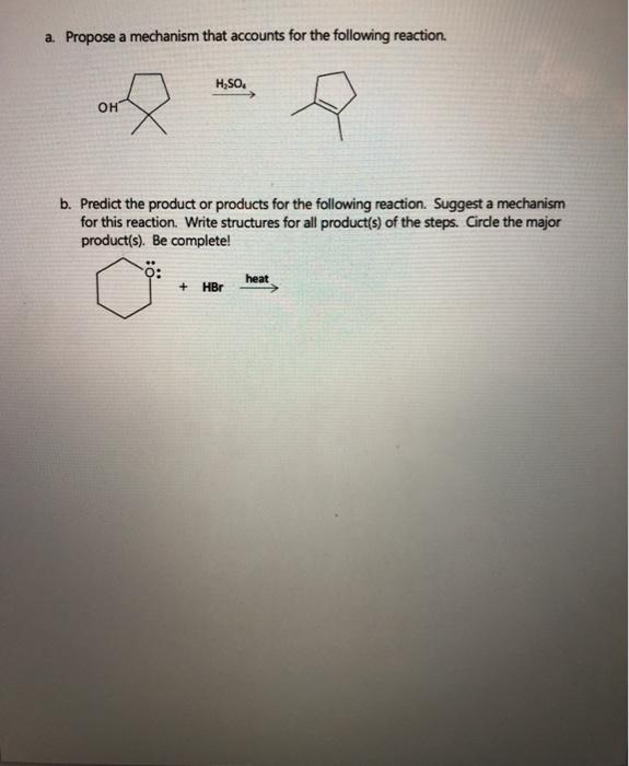 Solved a Propose a mechanism that accounts for the following | Chegg.com
