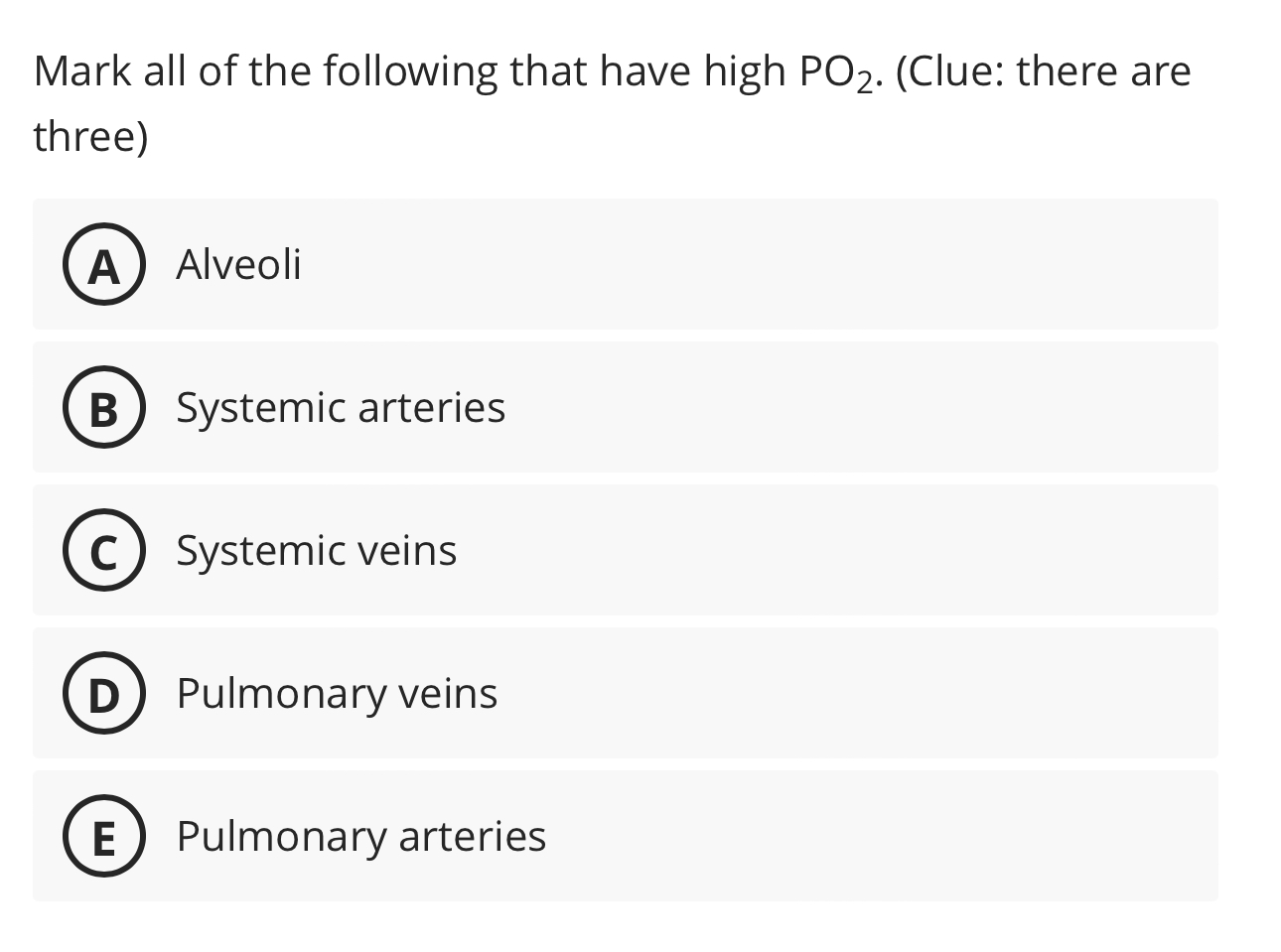Solved Mark all of the following that have high PO2. (Clue: | Chegg.com