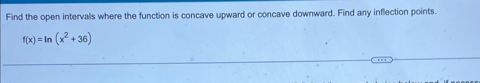 Solved Find the open intervals where the function is concave | Chegg.com
