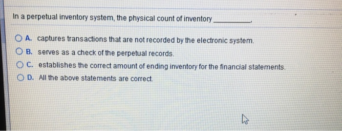 Solved In a perpetual inventory system, the physical count | Chegg.com
