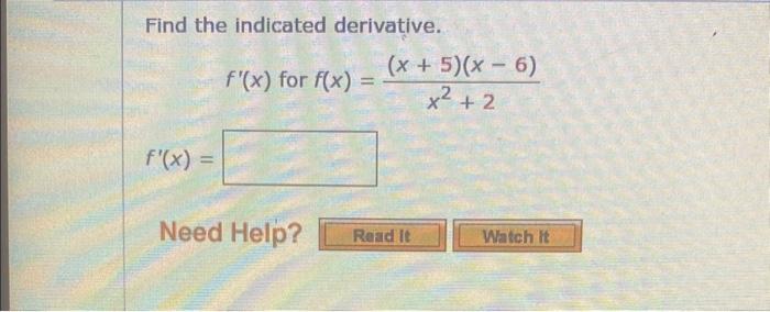 Solved Find the indicated derivative. f′(x) for | Chegg.com