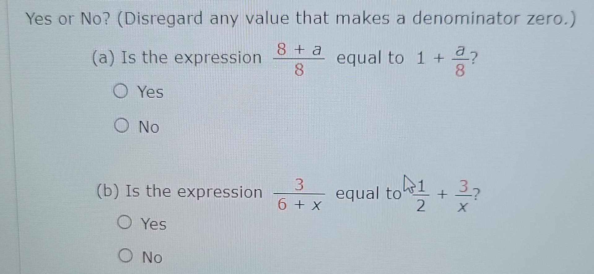 Solved es or No? (Disregard any value that makes a | Chegg.com