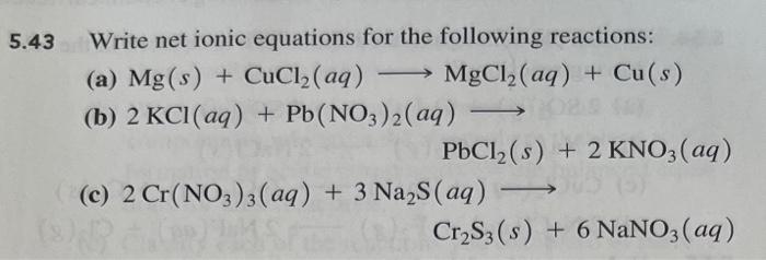 Solved 5.43 Write net ionic equations for the following | Chegg.com