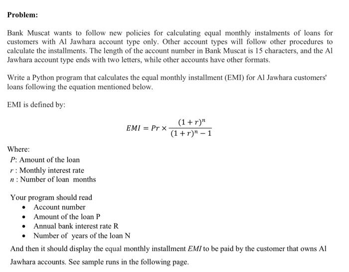 Solved Problem: Bank Muscat wants to follow new policies for | Chegg.com