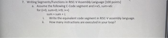 Solved 7. Writing Segments/Functions in RISC-V Assembly | Chegg.com