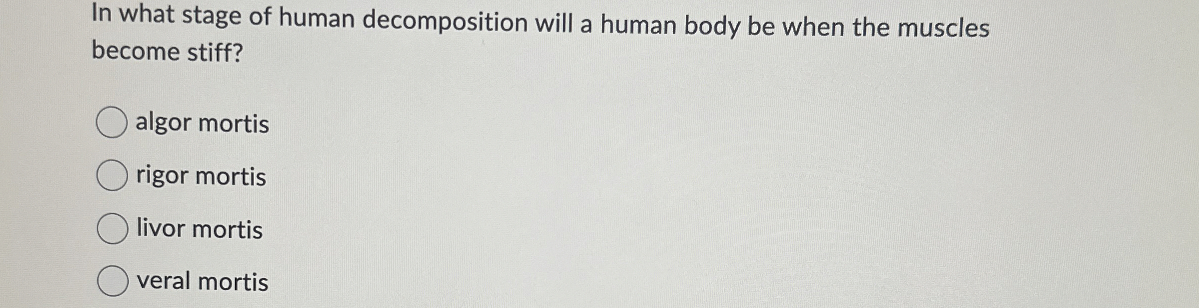 Solved In what stage of human decomposition will a human | Chegg.com