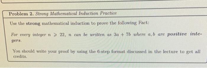 Solved Problem 2. Strong Mathematical Induction Practice Use | Chegg.com