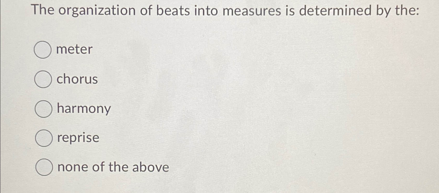 Solved The organization of beats into measures is determined | Chegg.com