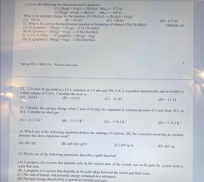 Solved 11. Given the following two thermochemical equations: | Chegg.com