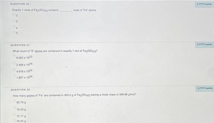 Solved QUESTION 90 Exactly 1 mole of Fe2(SO4)3 contains mols | Chegg.com