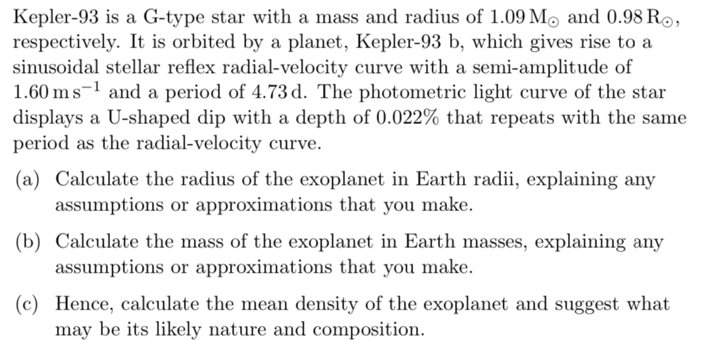 Solved Kepler-93 ﻿is a G-type star with a mass and radius of | Chegg.com