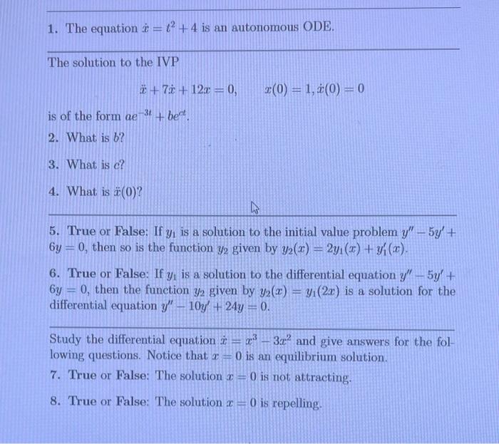 Solved 1. The equation x˙=t2+4 is an autonomous ODE. The | Chegg.com