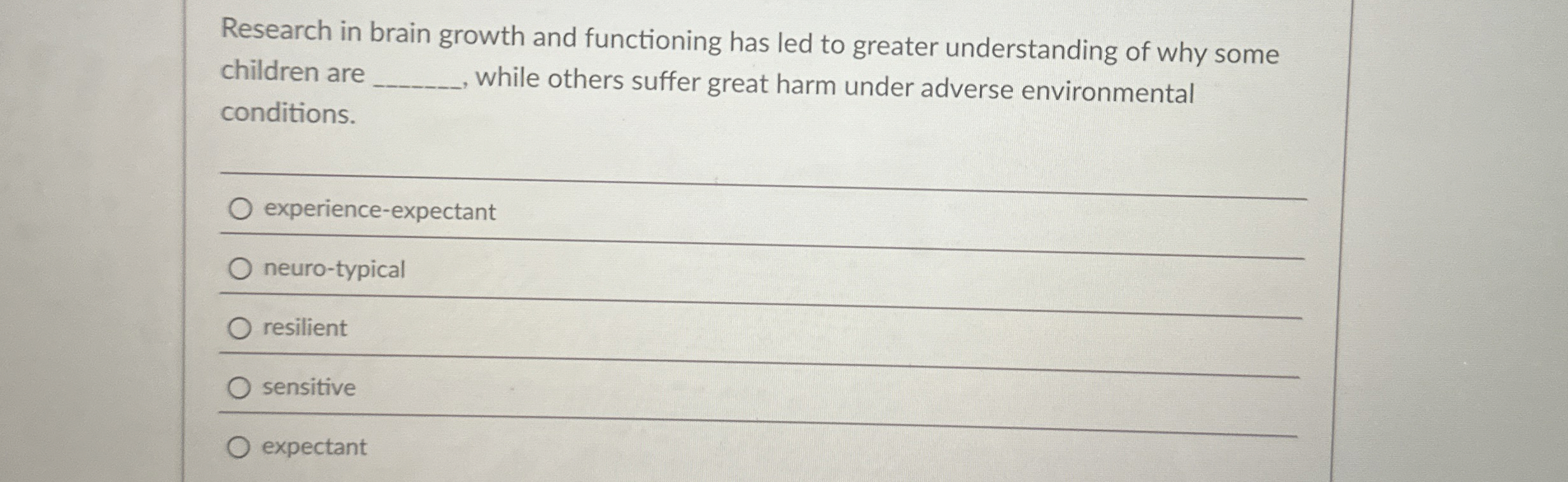 Solved Research in brain growth and functioning has led to | Chegg.com