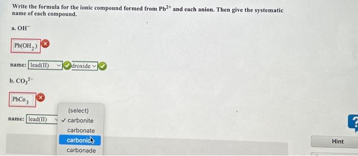 Solved Write the formula for the ionic compound formed from | Chegg.com