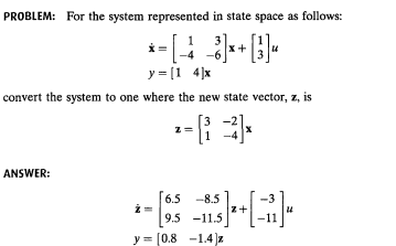 Solved PROBLEM: For the system represented in state space as | Chegg.com