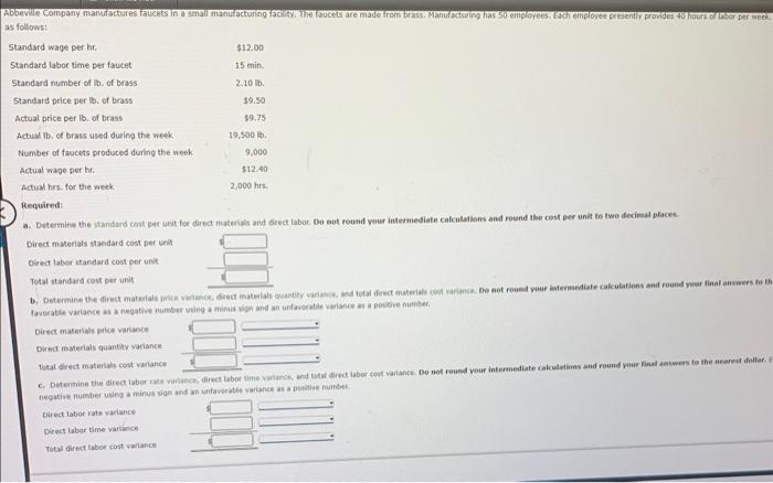 as follows: Standard wage per hr. Standard labor | Chegg.com