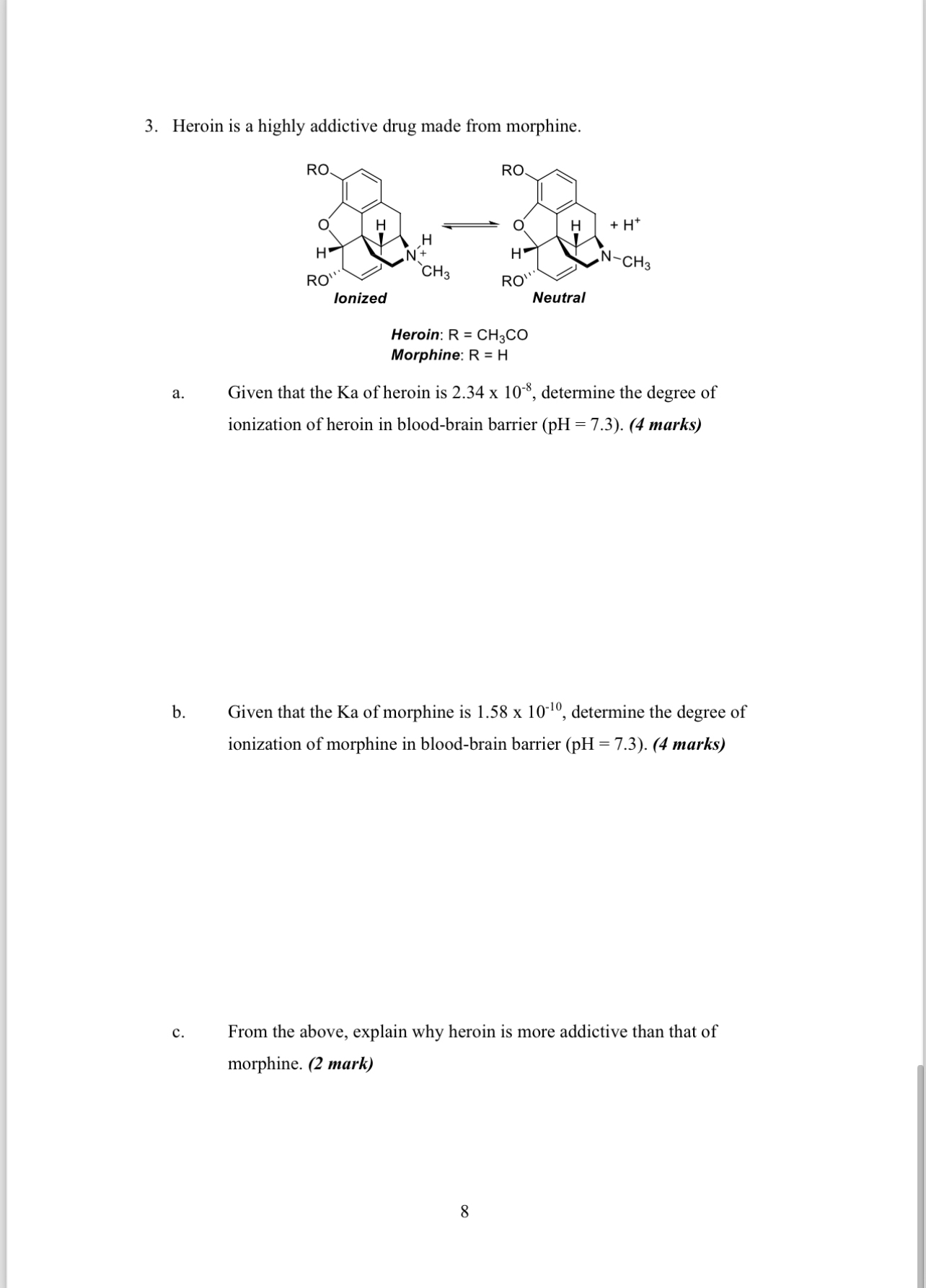 Solved Heroin is a highly addictive drug made from | Chegg.com
