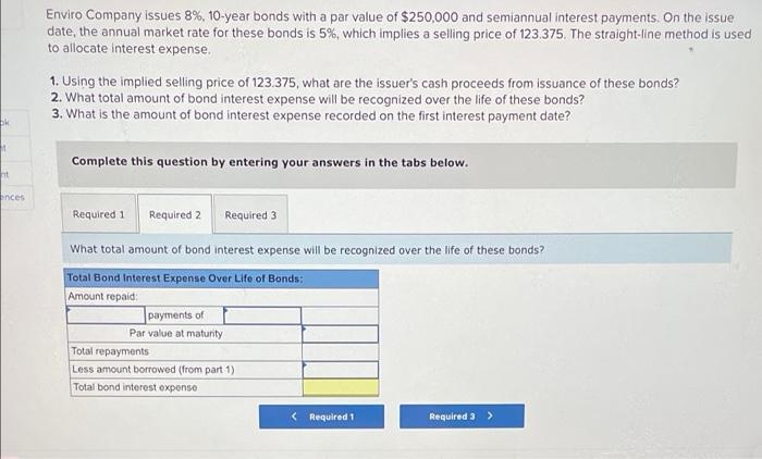 Solved Enviro Company issues 8%, 10-year bonds with a par | Chegg.com