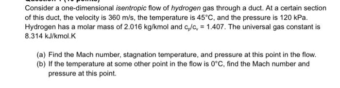 Solved Consider a one-dimensional isentropic flow of | Chegg.com