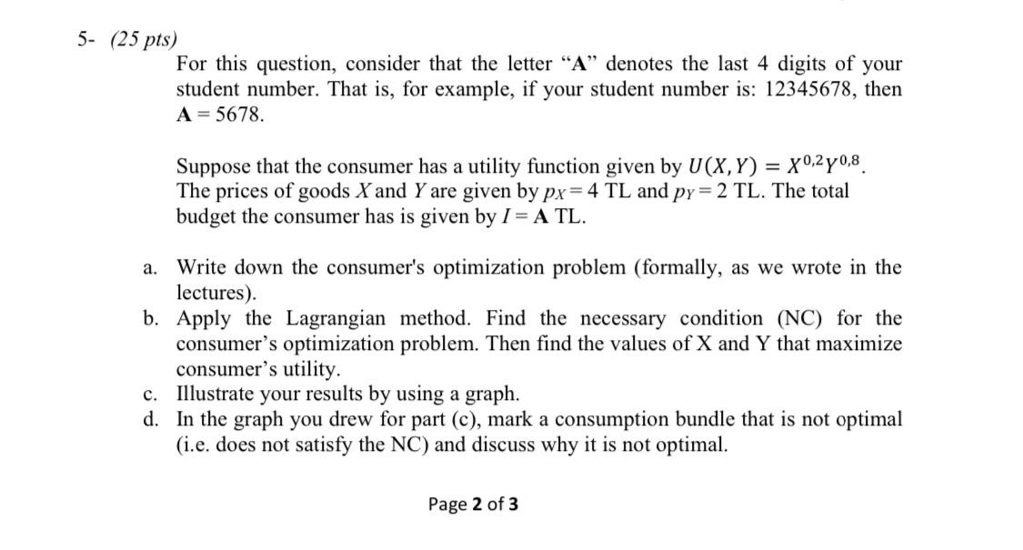 Solved 5- (25 ﻿pts)For this question, consider that the | Chegg.com