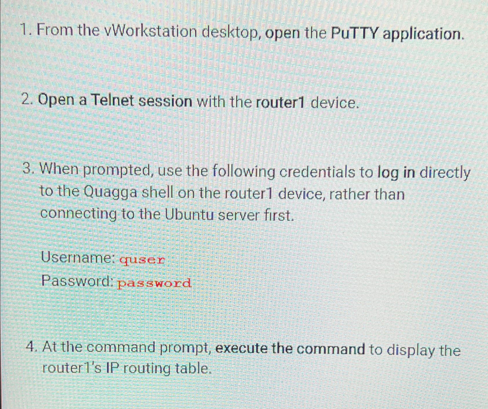 Solved From the vWorkstation desktop, open the PUTTY | Chegg.com