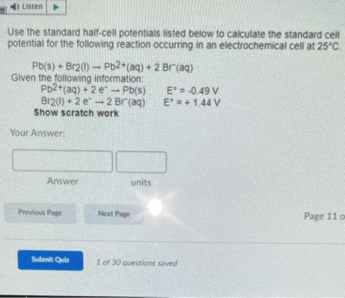 Solved Listen Use the standard half-cell potentials listed | Chegg.com