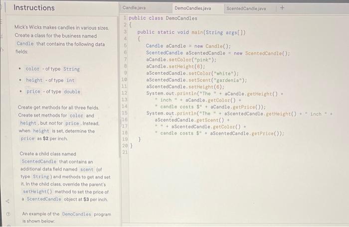 Solved Instructions + > Termin Candle Java DemoCandleslava | Chegg.com