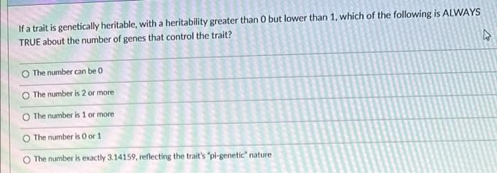 Solved If a trait is genetically heritable, with a | Chegg.com