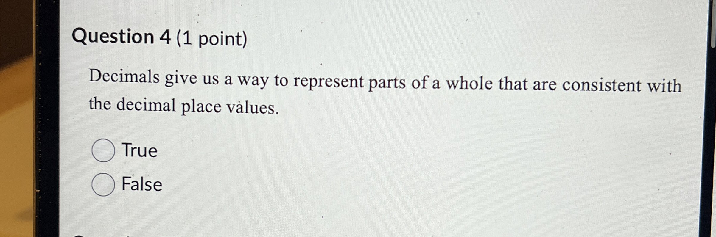 Solved Question 4 (1 ﻿point)Decimals give us a way to | Chegg.com