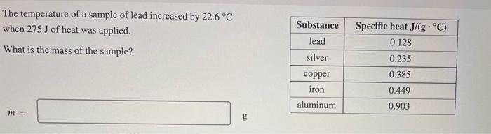 Solved PLEASE HELPThe table lists the specific heat values | Chegg.com