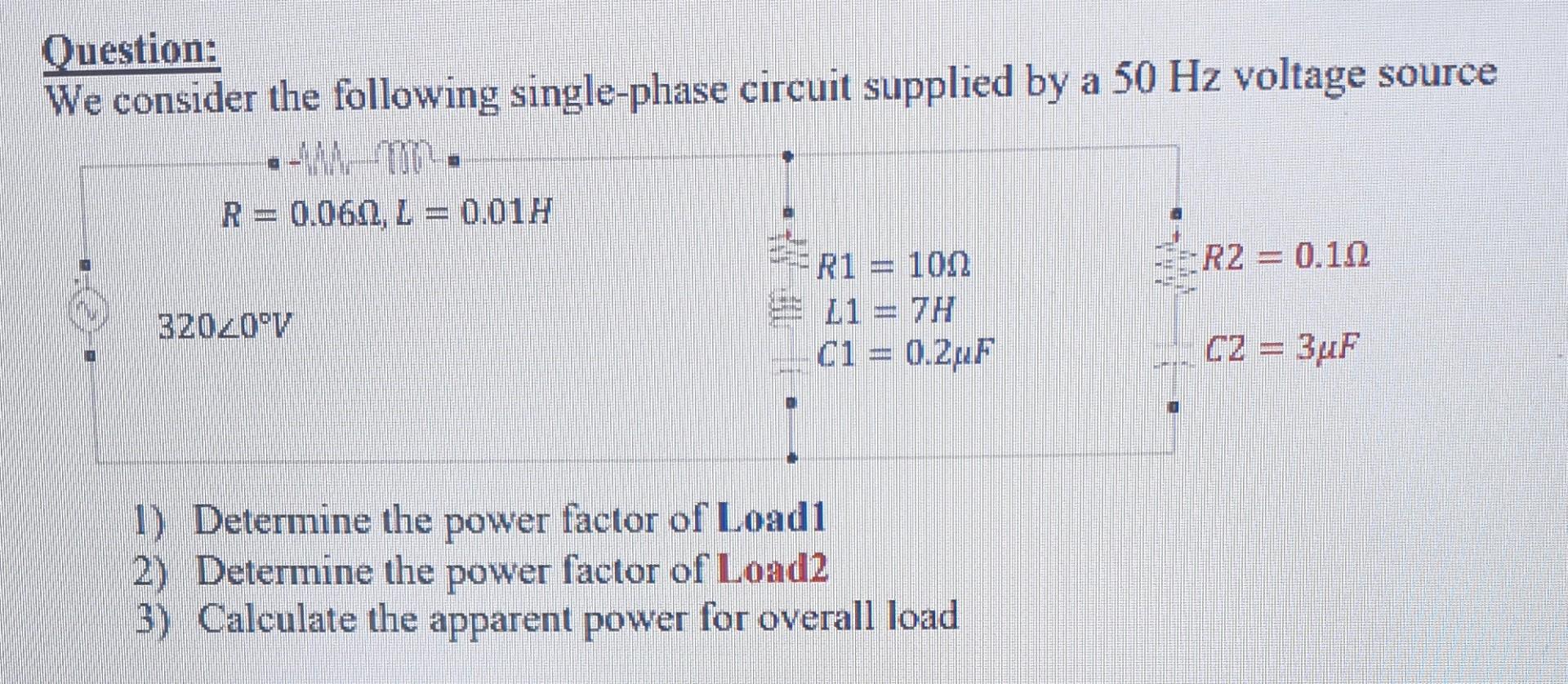 Solved Question: We consider the following single-phase | Chegg.com