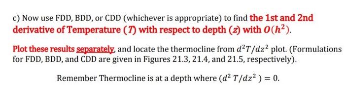 Solved c) Now use FDD, BDD, or CDD (whichever is | Chegg.com
