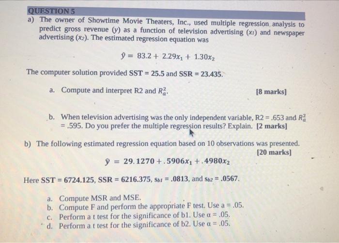 Solved QUESTION 5 a) The owner of Showtime Movie Theaters, | Chegg.com