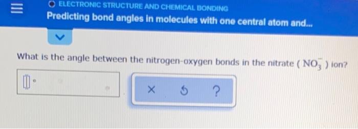 Solved O ELECTRONIC STRUCTURE AND CHEMICAL BONDING | Chegg.com