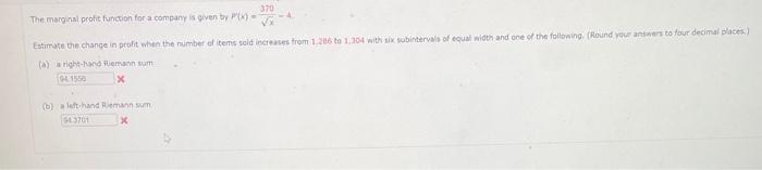 Solved Estimate ∫14(8ln(x)−4)dx using six subintervals of | Chegg.com