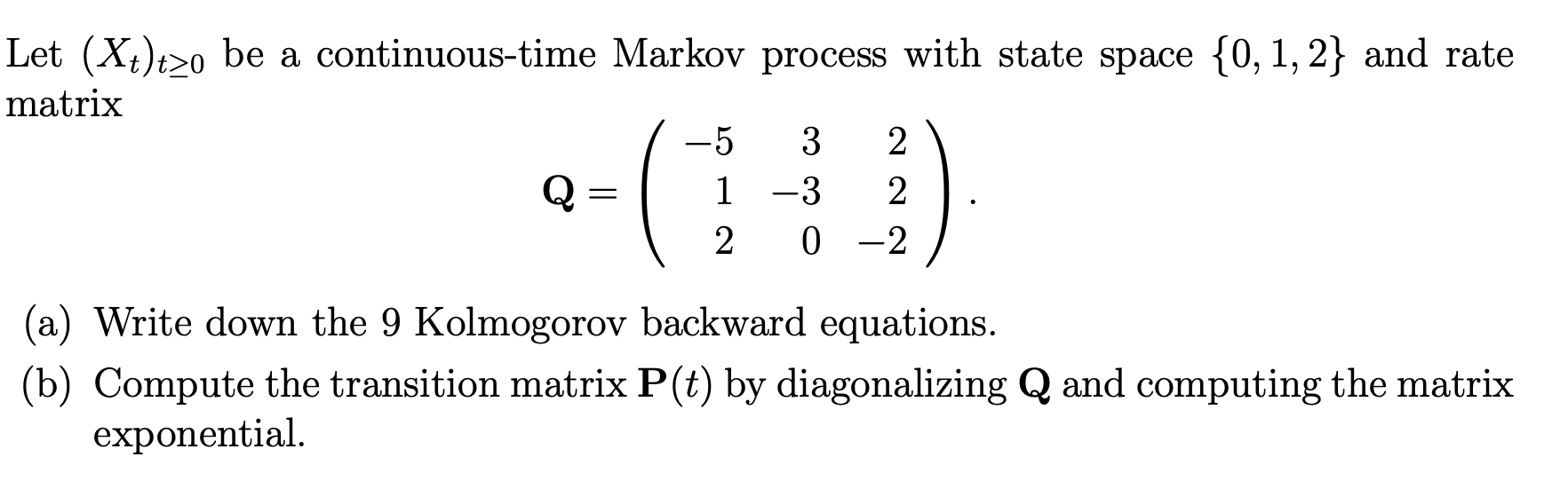 Let (xt)t≥0 ﻿be a continuous-time Markov process with | Chegg.com