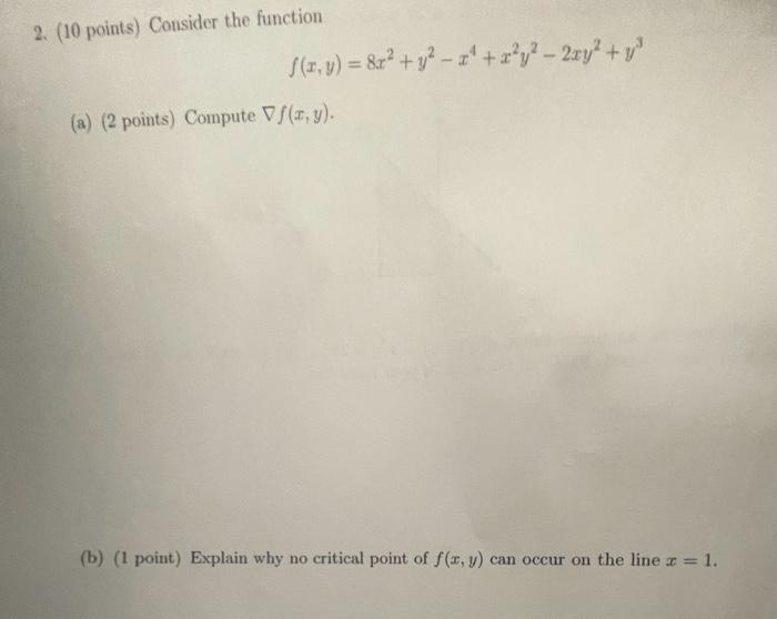 Solved 2. (10 points) Consider the function | Chegg.com
